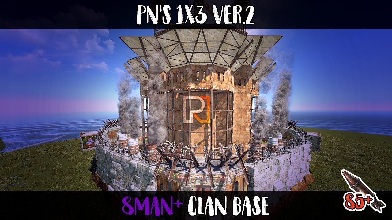 Pn's 1X3 Clan base 2.0 | 8~12 people | open core | wide gaps | RUST ...