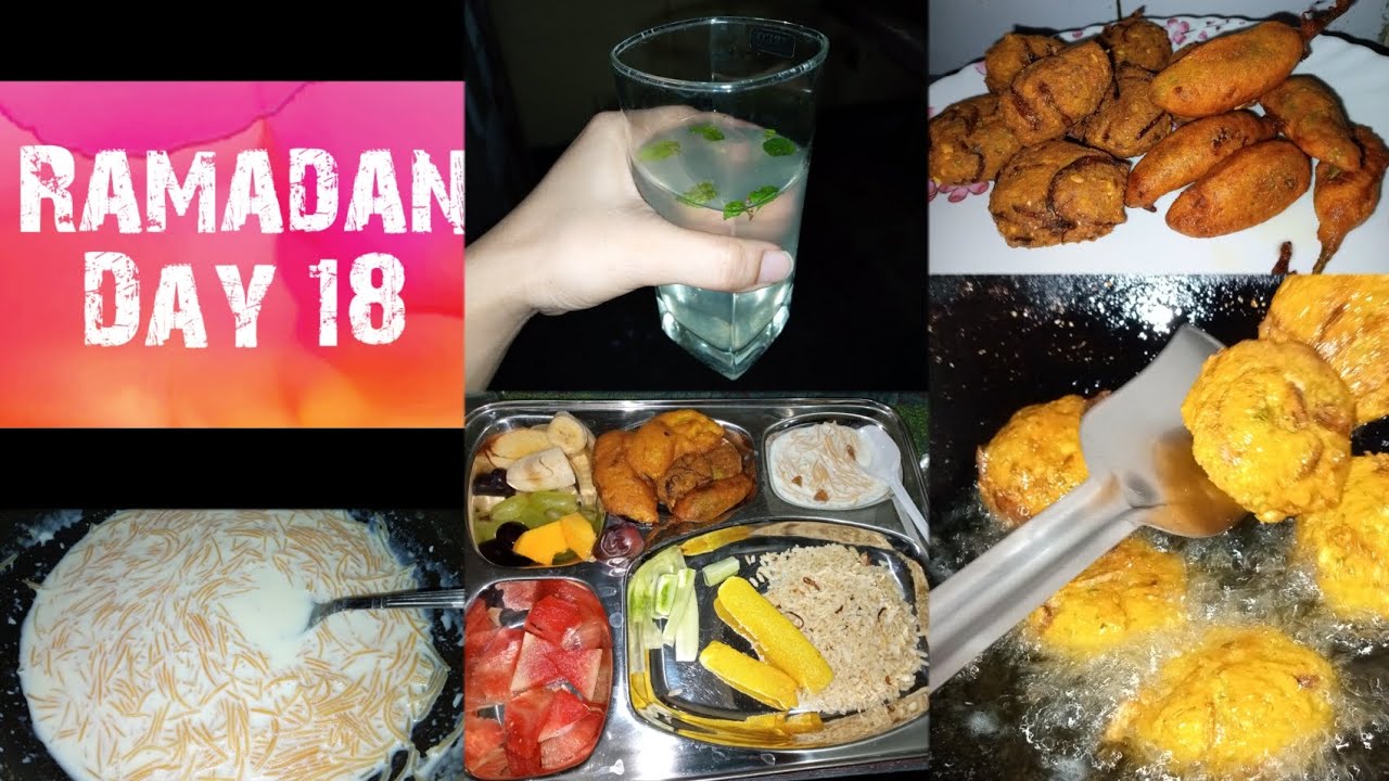 Iftar Day 18 | 2023 | Ramadan Day In My Life | Ramzan Day 18 | Iftar ...