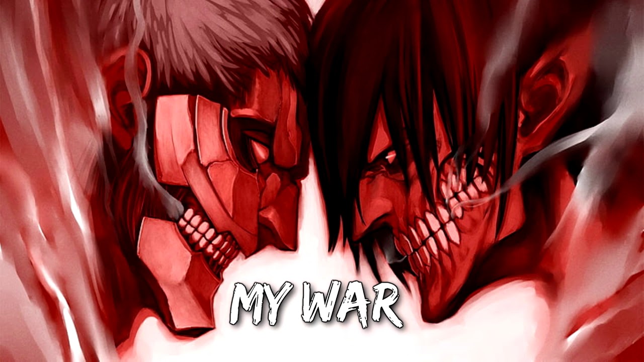 Attack On Titan | My War OP 6 (Lyrics) - YouTube