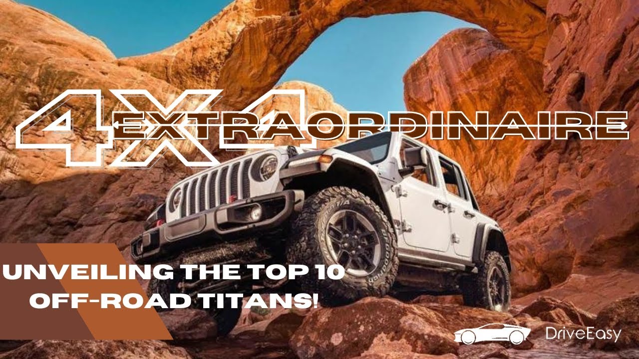 10 Best 4x4 Vehicles For Off Road Adventures - YouTube