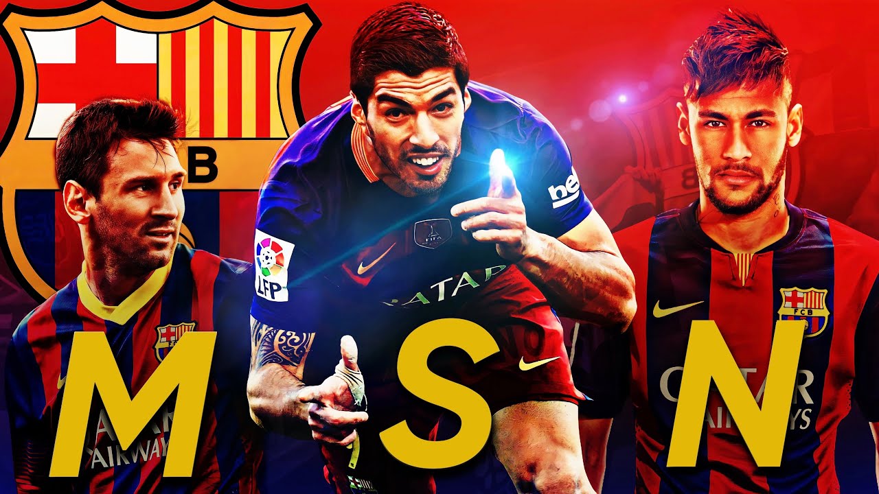 MSN : RETOUR SUR LE MEILLEUR TRIO DE L’HISTOIRE DU FOOTBALL - YouTube