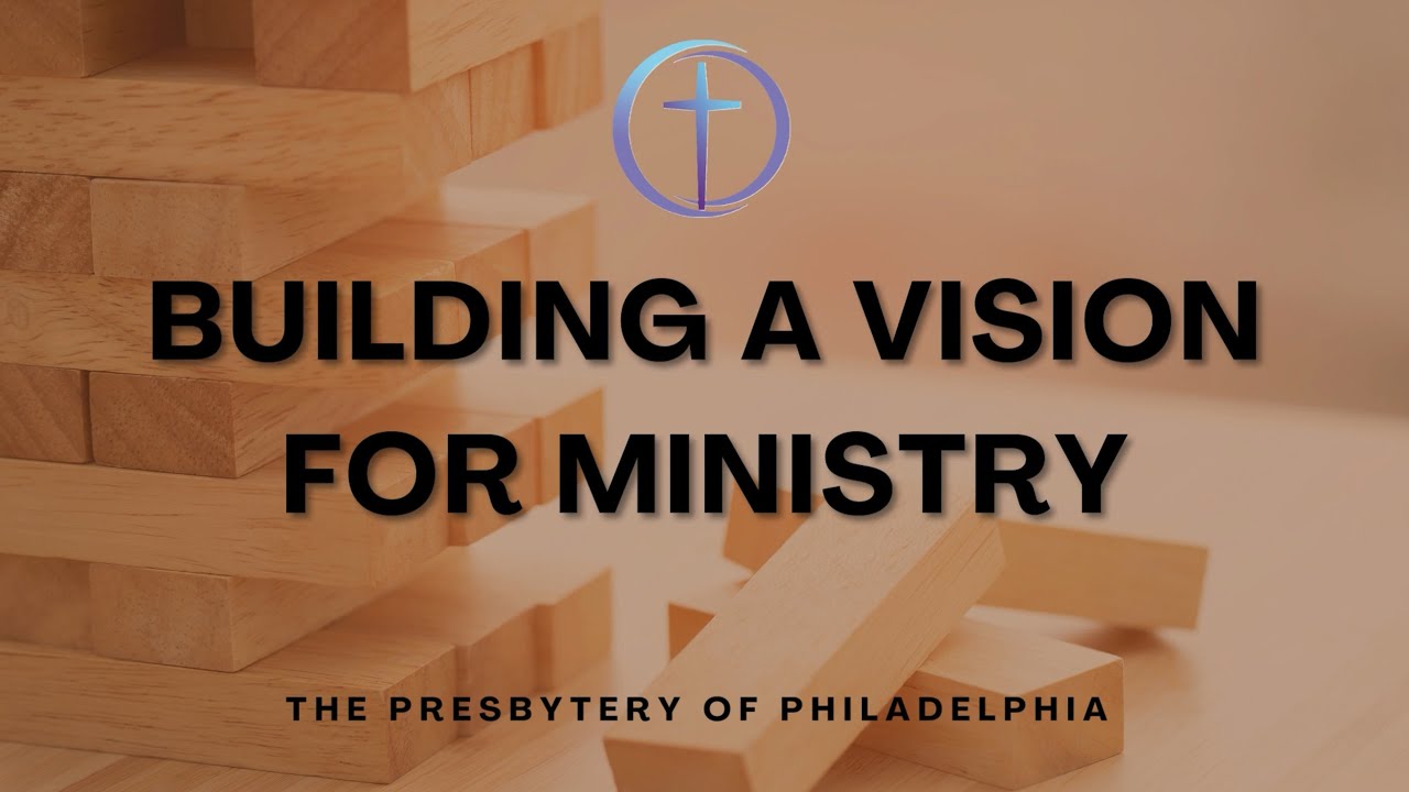 Building a Vision for Ministry - YouTube