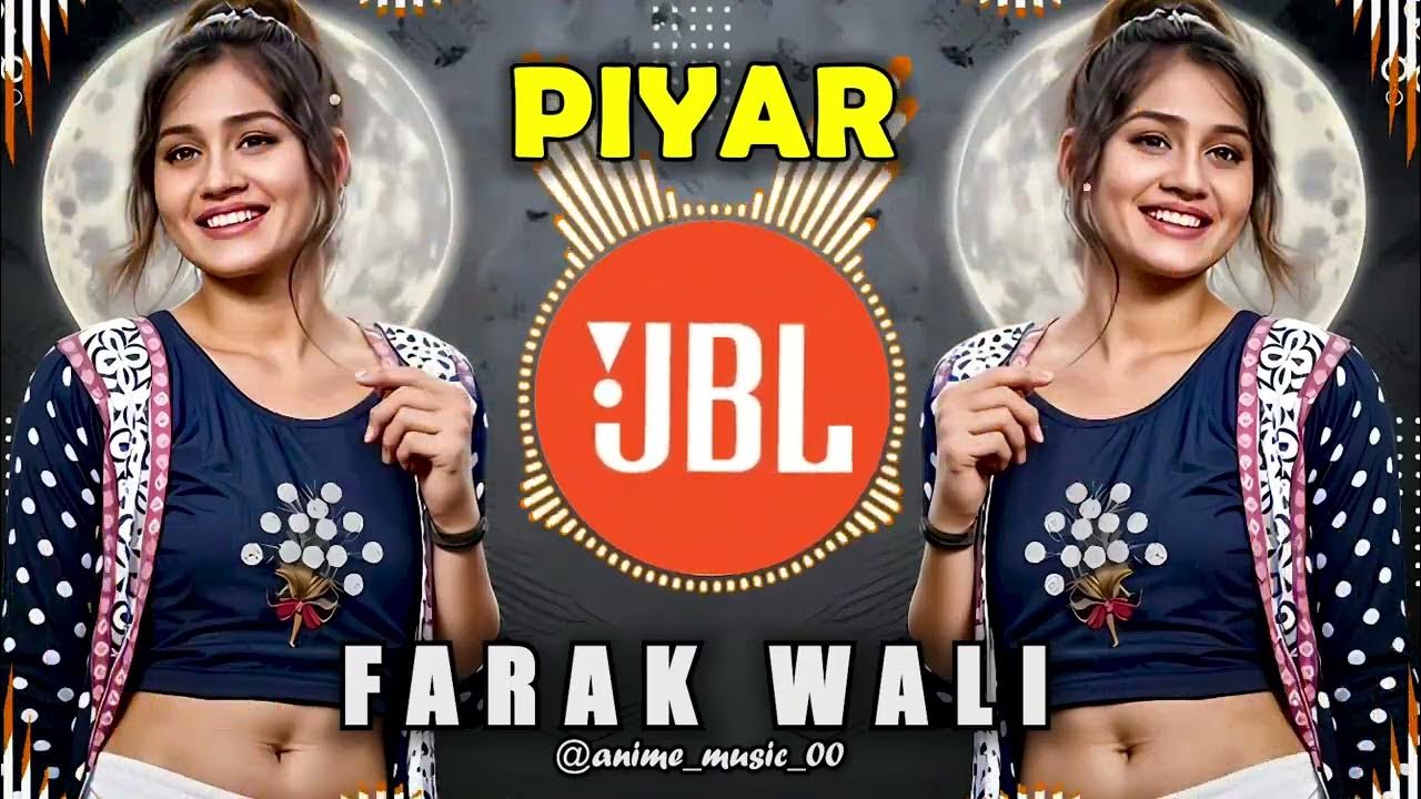 Piyar_💃Farak_Wali_Bhojpuri_Remix_Dj_Song... Bhojpuri dj songs || nonstop dj song || #dj #djremix ...