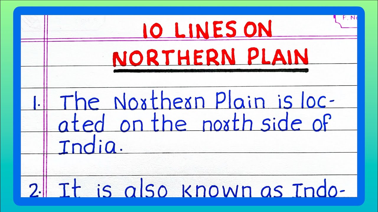 Few lines on NORTHERN PLAINS | 10 Lines about NORTHERN PLAINS | INDO ...