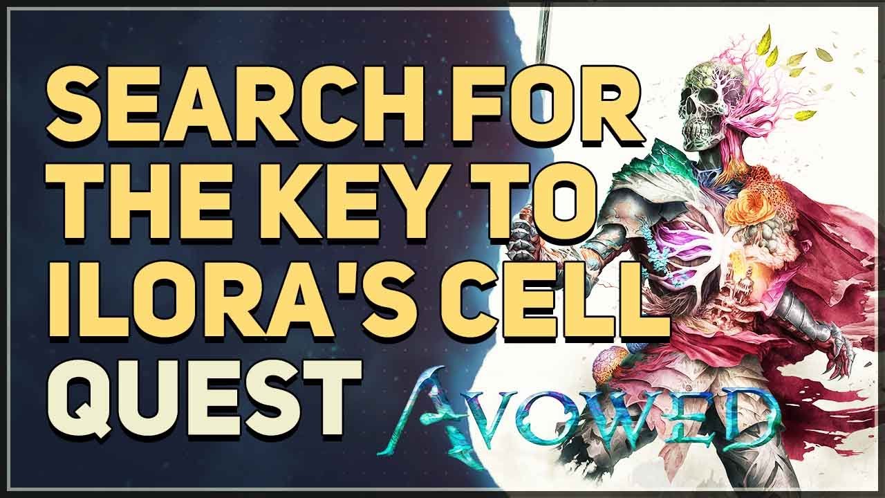 Search for the key to Ilora's cell Avowed - YouTube