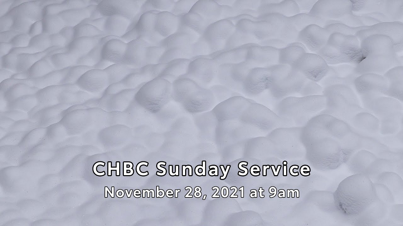 CHBC Live Stream Service for November 28, 2021 - YouTube