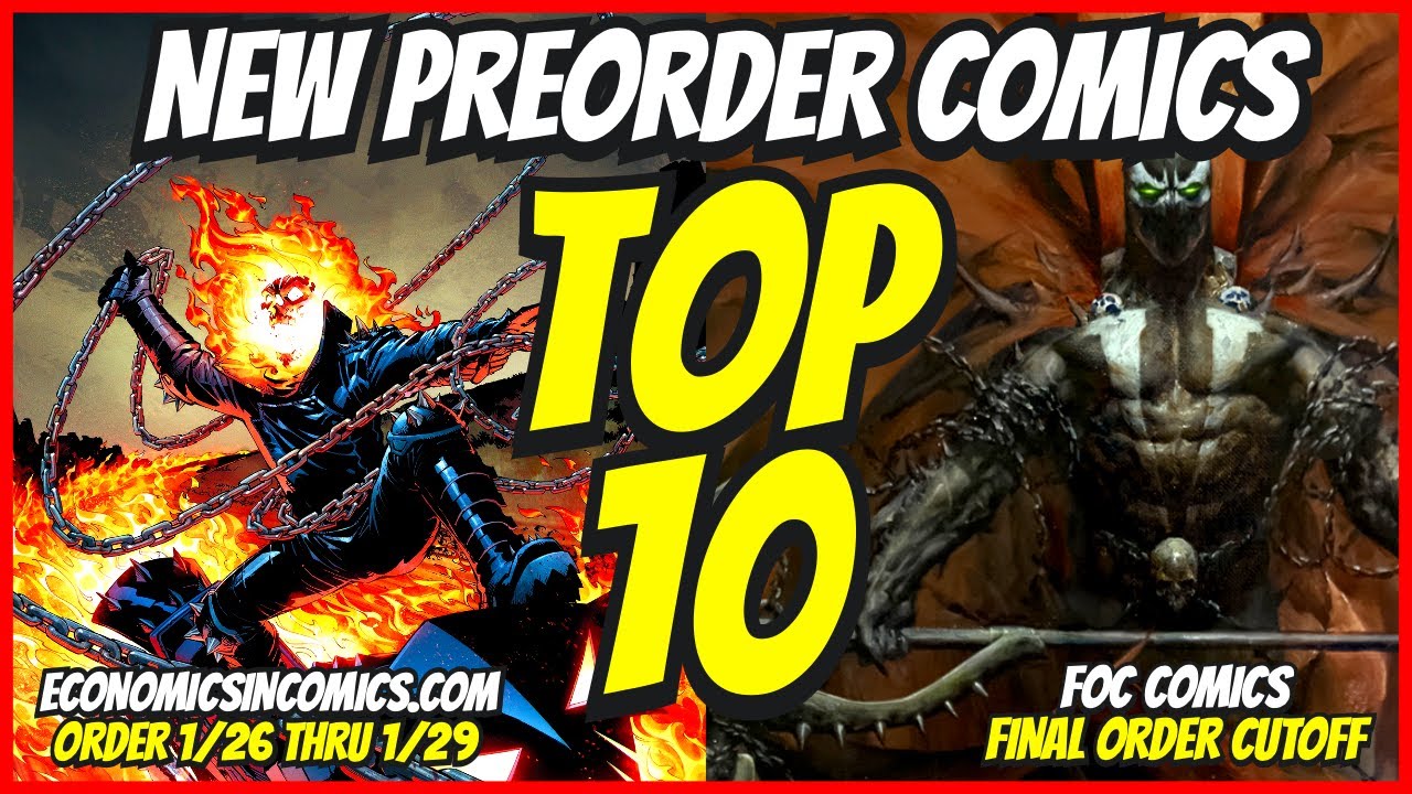 TOP 10 NEW PREORDER COMICS TO BUY HOT LIST 🔥 FINAL ORDER OF CUTOFF ...