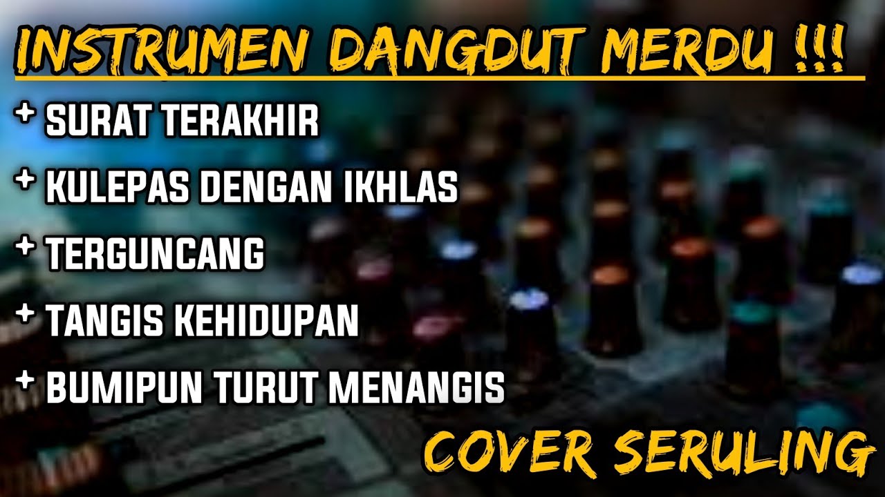 KUMPULAN INSTRUMEN DANGDUT COVER SERULING MERDU, CEK SOUND JERNIH ...