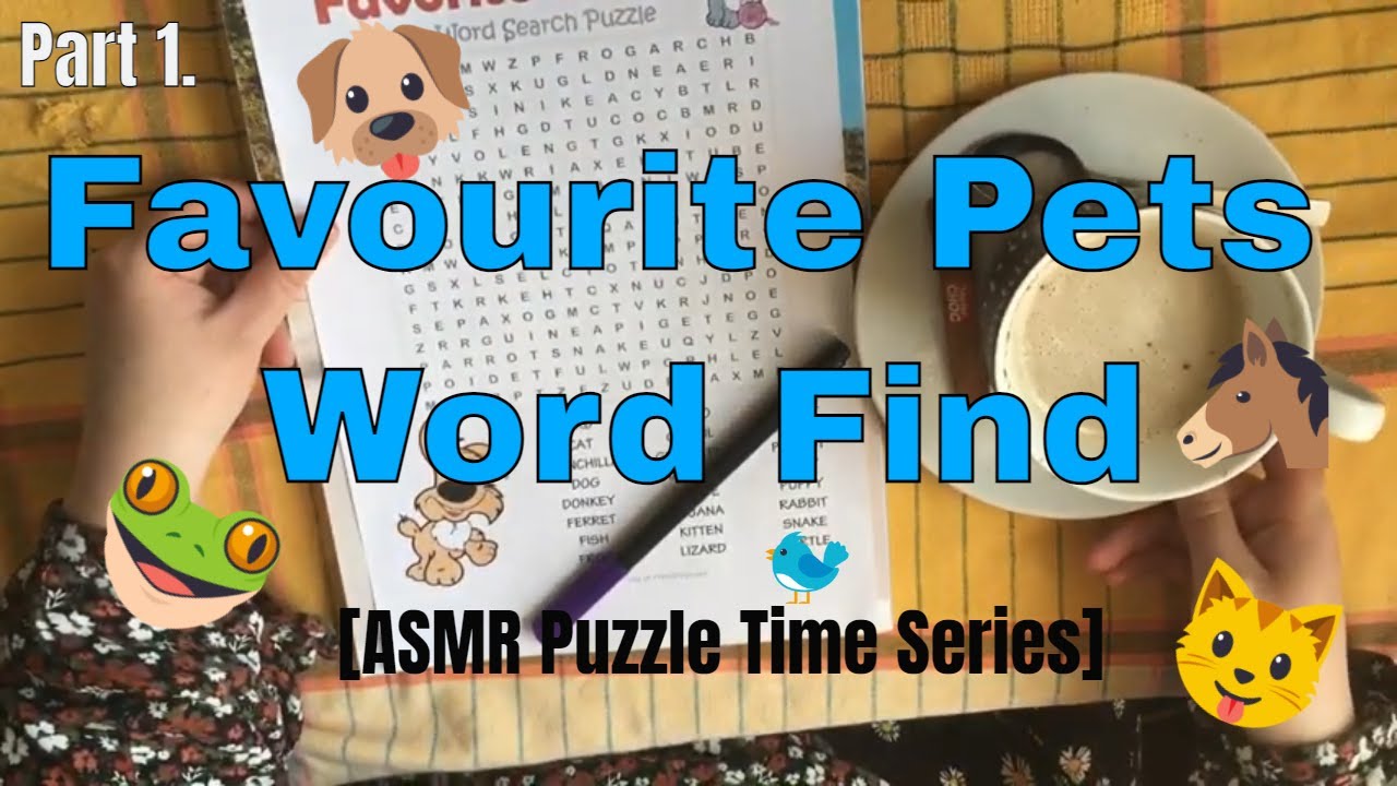 - Part 1 of Favorite Pets Word Search Puzzle [ASMR Puzzle Time Series ...