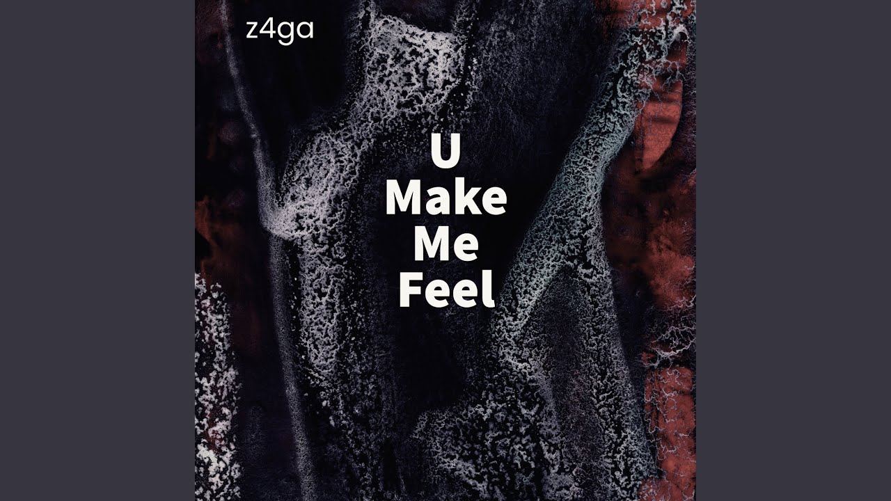 U Make Me Feel - YouTube