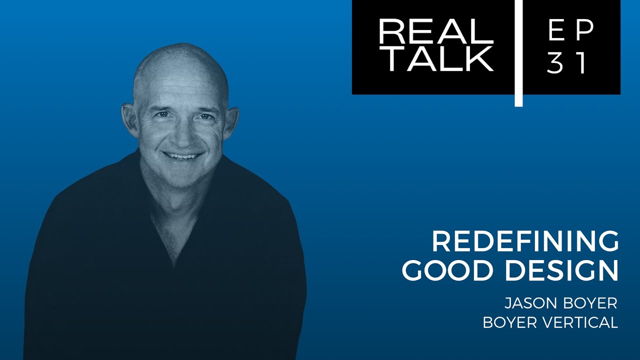 Redefining Good Design | Jason Boyer | EP31 - YouTube