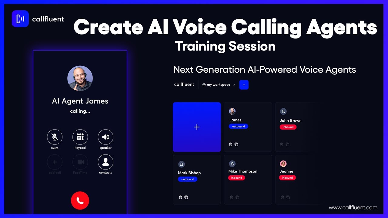 Mastering CallFluentAI: Create and Configure Outbound & Inbound Agents ...