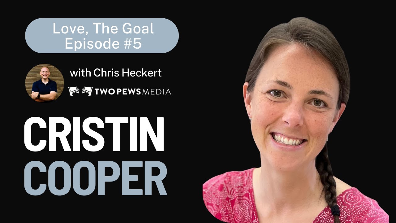 Love, the Goal Episode #5 - Cristin Cooper - YouTube