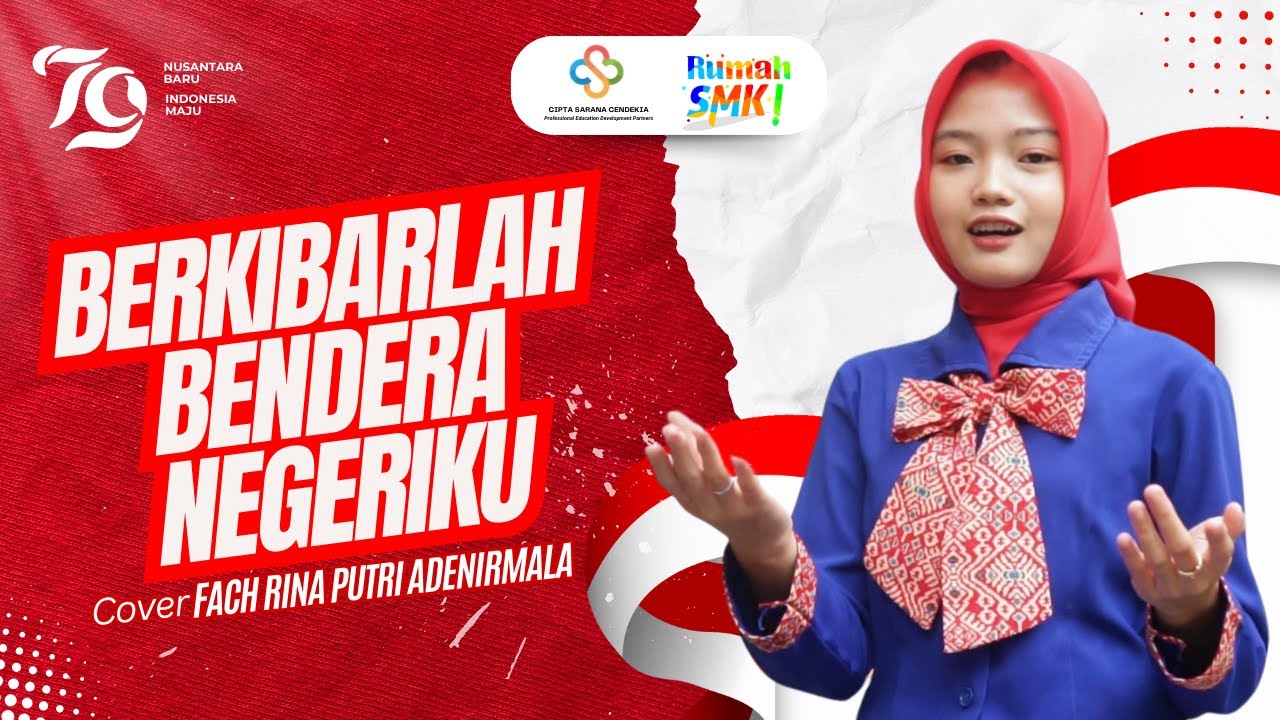 BERKIBARLAH BENDERAKU - (Cover By Fach Rina Putri Ade Nirmala) - YouTube