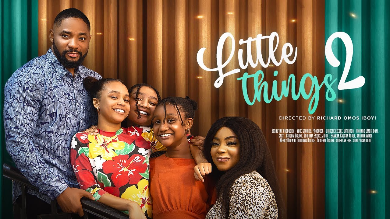 LITTLE THINGS 2 | CHISOM OGUIKE, CHIDINMA OGUIKE, CHINENYE OGUIKE ...