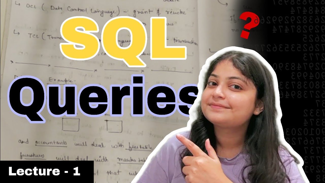 SQL Queries | Quick recap | Lecture -1 | #sql - YouTube