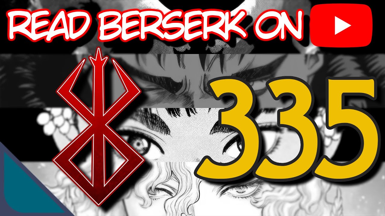BERSERK 4K - FANTASIA ARC - CHAPTER 13 [320] (335) - YouTube