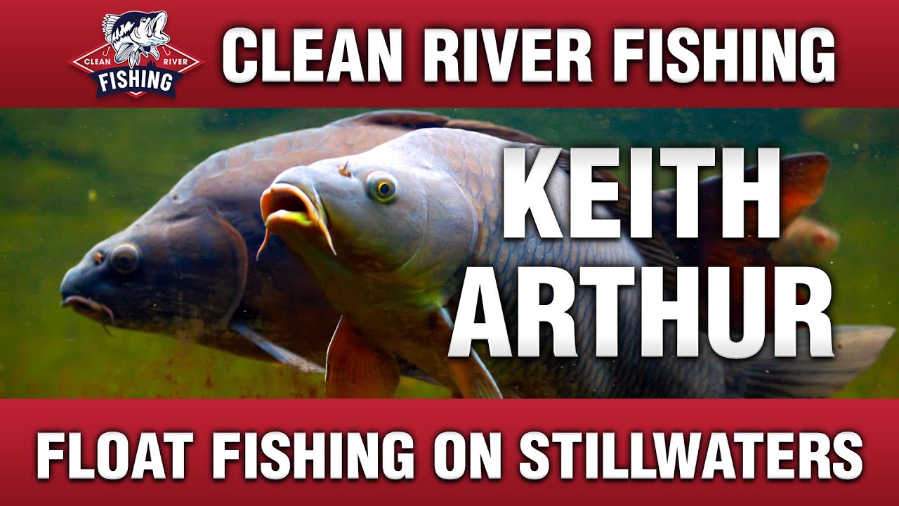 CRP006 KEITH ARTHUR - FLOAT FISHING ON STILLWATERS - YouTube