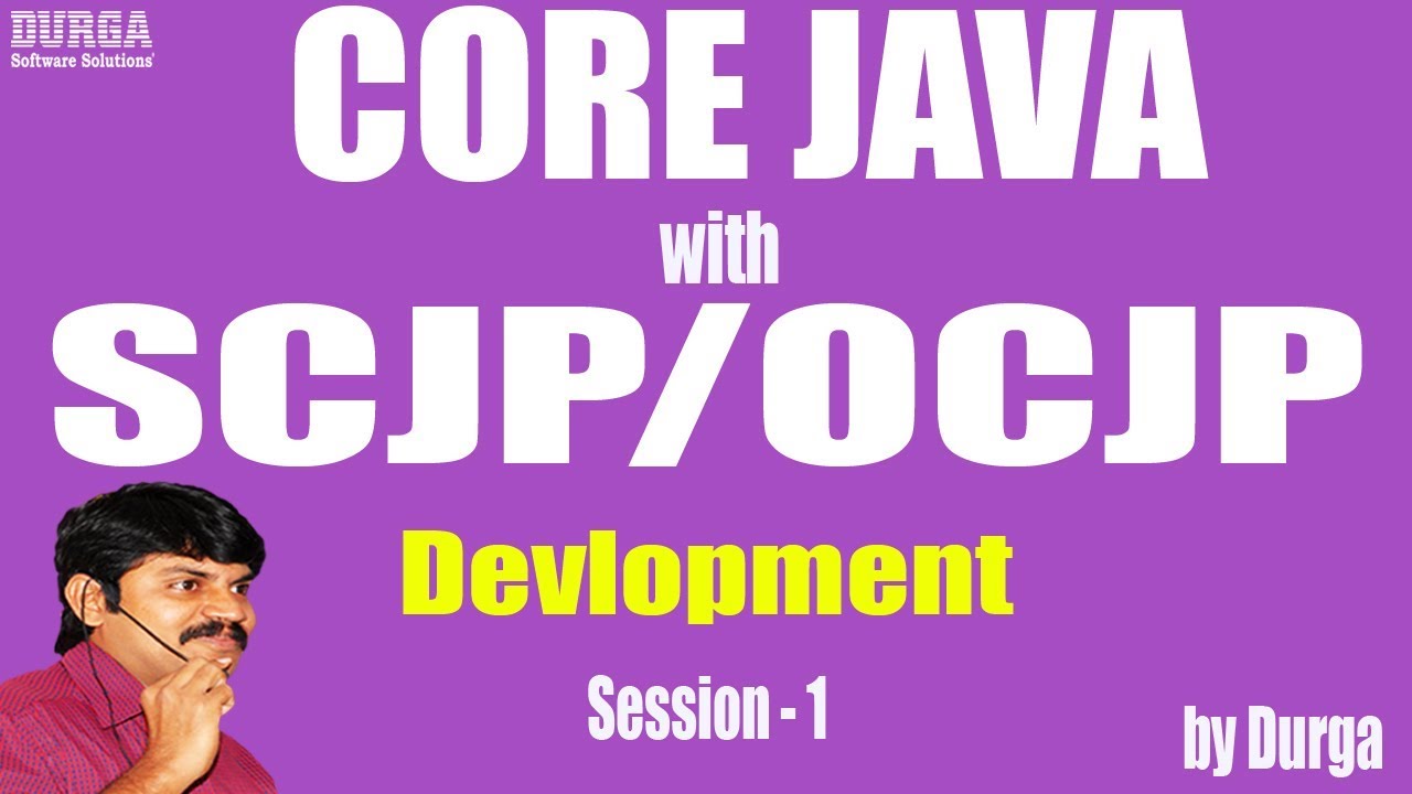 Core Java With Ocjpscjpdevlopment Part 1introduction Youtube