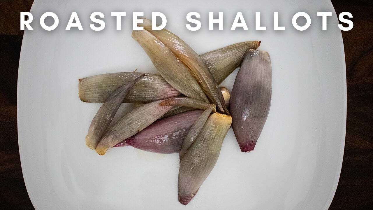 How to Roast Shallots! You will eat them with EVERYTHING - YouTube