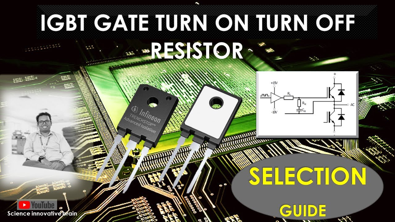 IGBT GATE DRIVE RESISTOR SELECTION - YouTube
