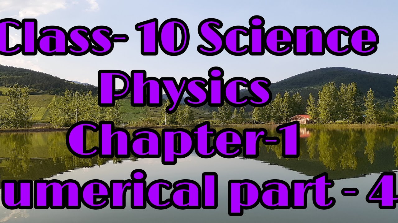 Class - 10 Science (physics) chapter-1 Topic- Numerical part - 4 - YouTube