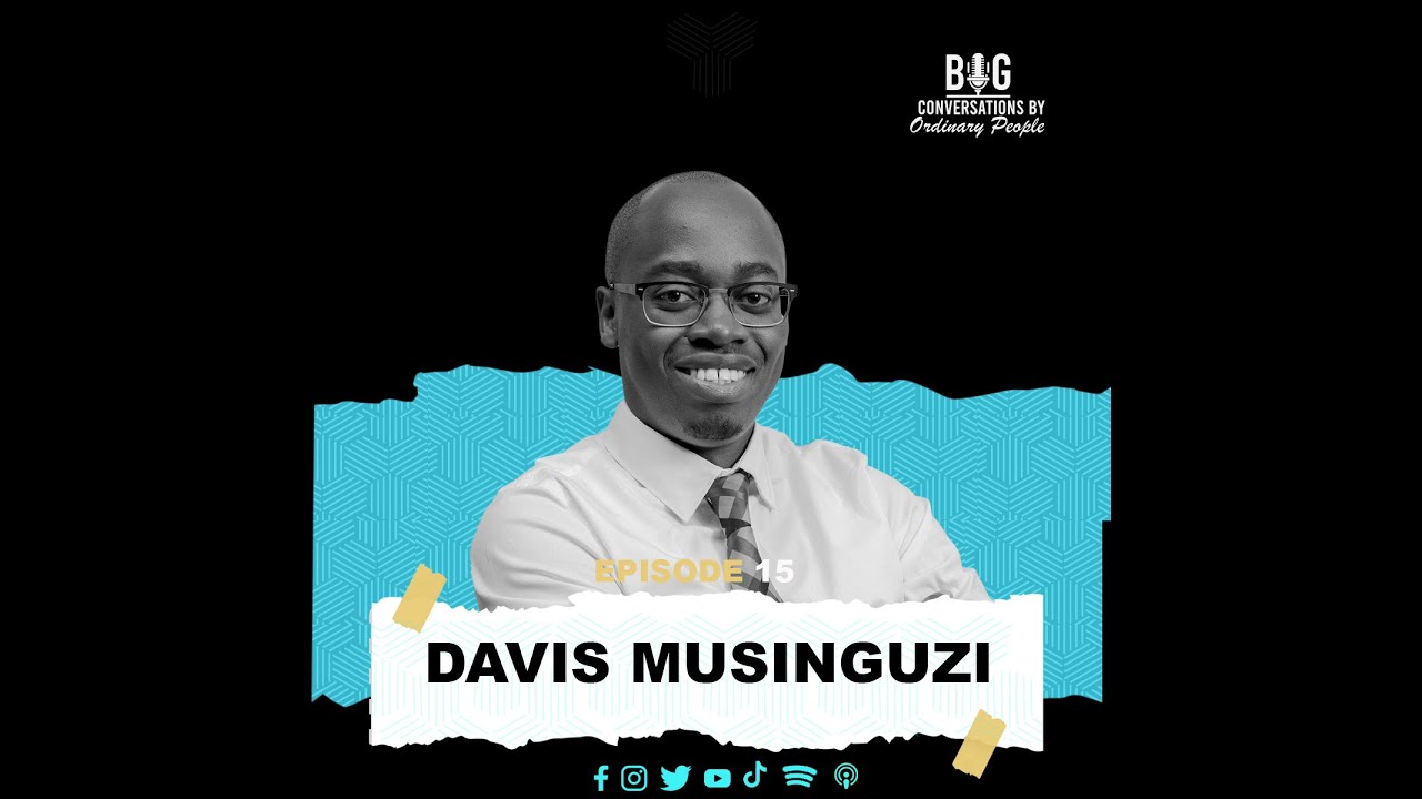 Episode 15 - Davis Musinguzi - YouTube