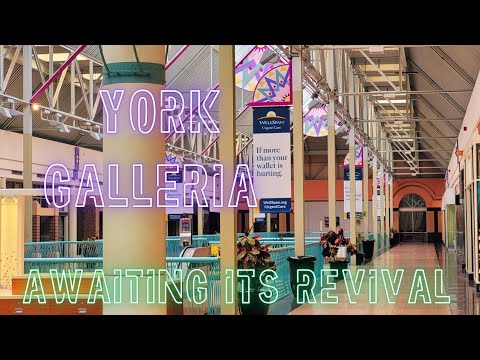 York Galleria - A Gloomy Mall Awaiting Its Revival [York, Pennsylvania ...