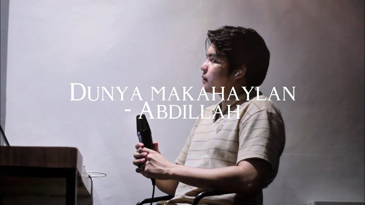 Dunya Makahaylan - Abdillah (JM Julaspi | Cover) - YouTube
