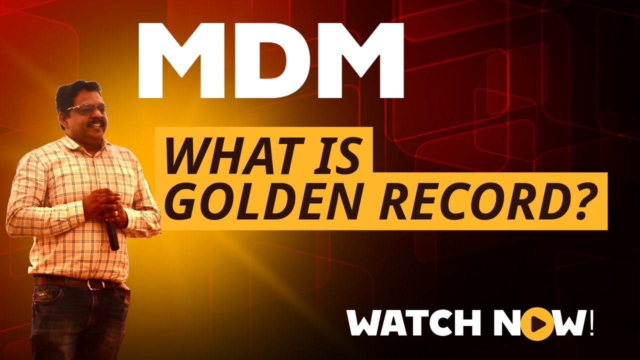 MDM Golden Record / Most trusted Record / MDM fundamental / Single ...