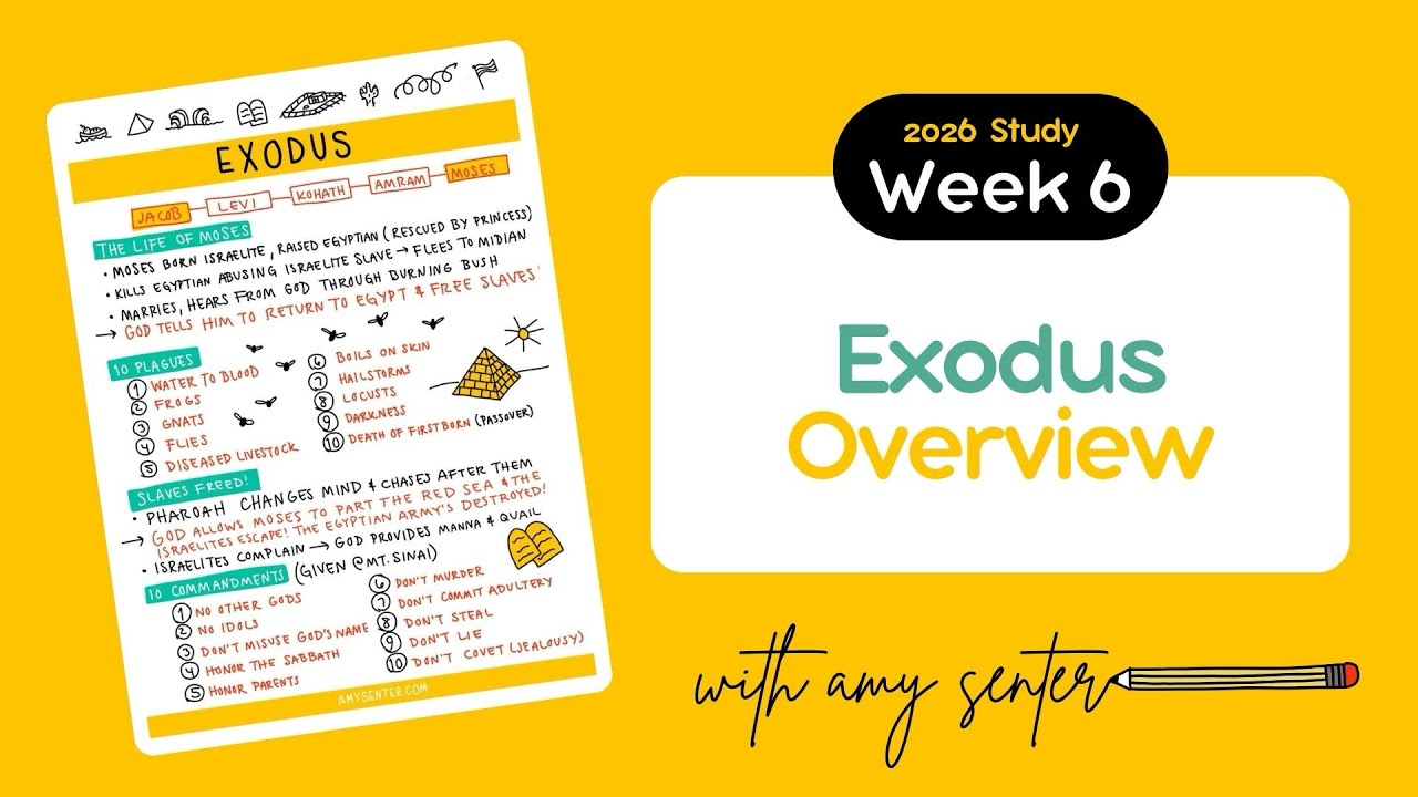 Week 6: Exodus Overview | Chronological Old Testament Study - YouTube