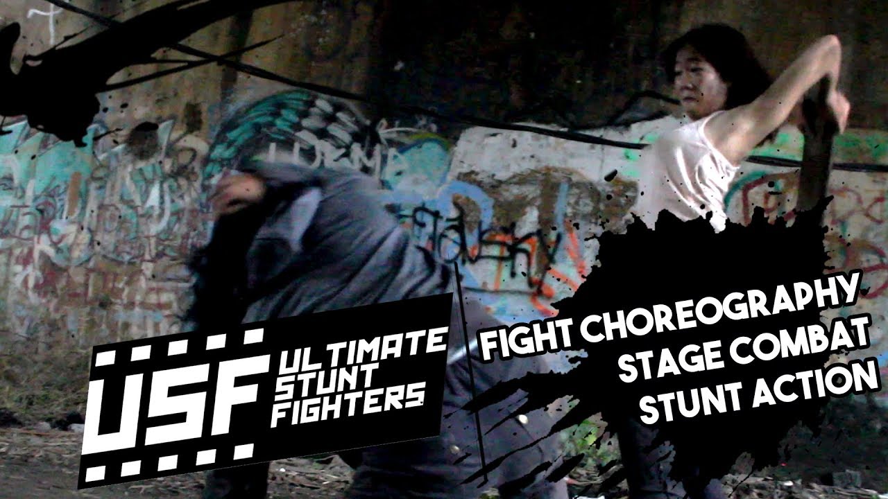 Fight Choreography, Stage Combat and Stunt Action(Ultimate Stunt ...