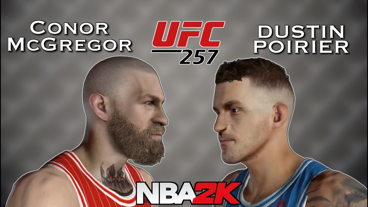 UFC 257's MAIN EVENT! CONOR MCGREGOR VS DUSTIN POIRIER in NBA 2K! - YouTube