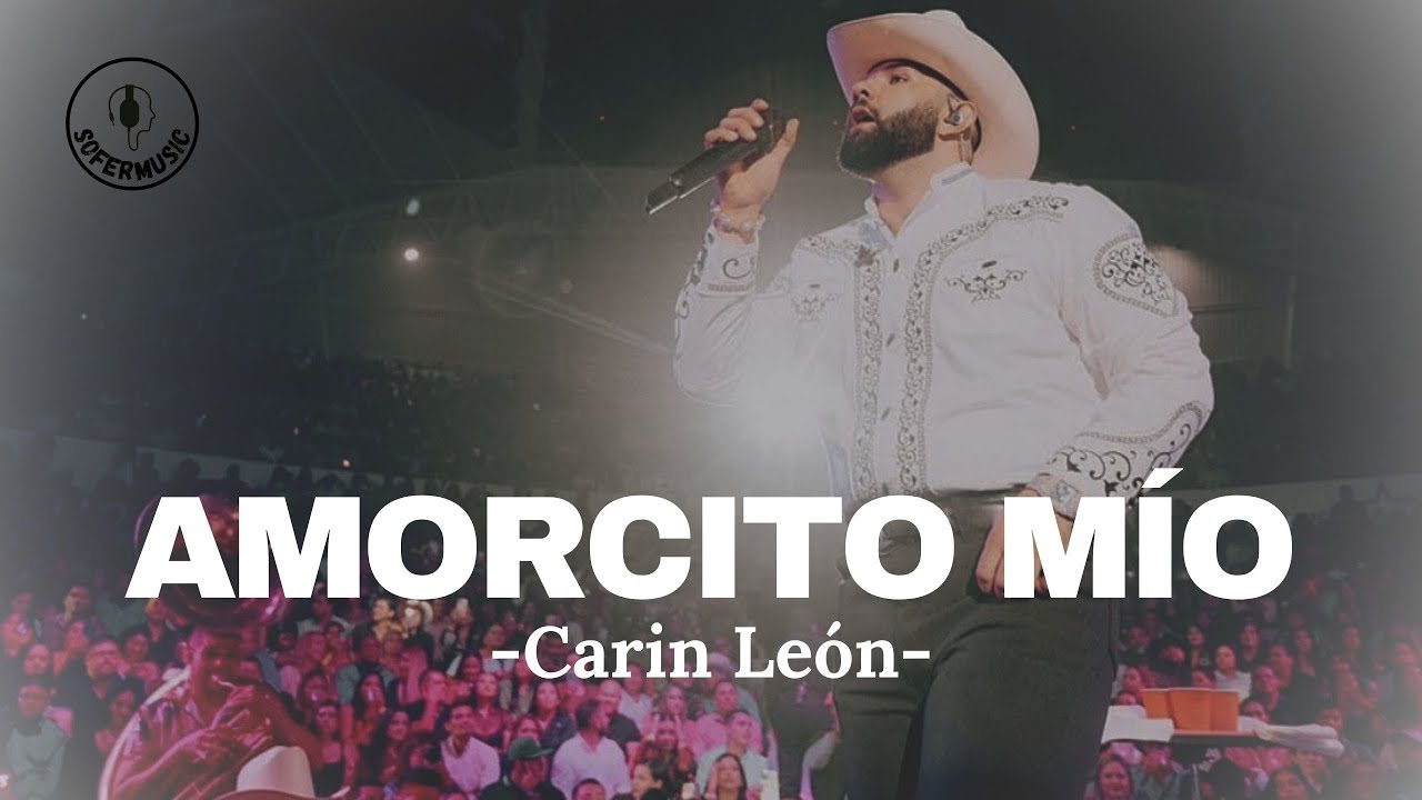 Carin Leon - Amorcito Mio (LETRA) - YouTube