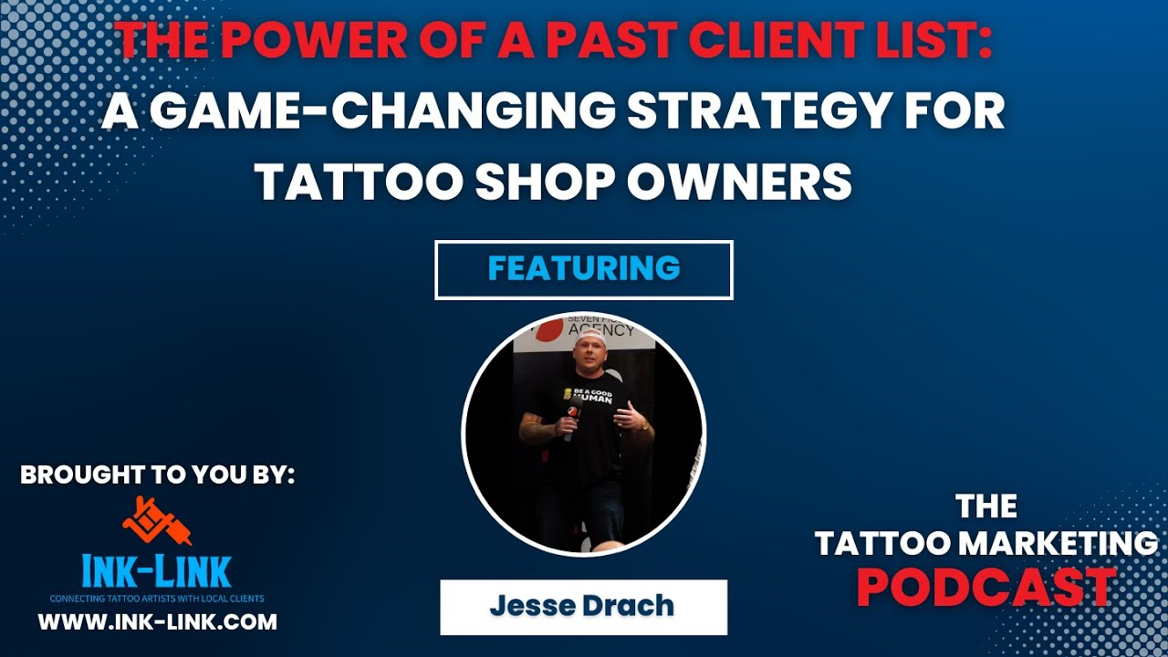 The Power of A Past Client List: A Game-Changing Strategy for Tattoo ...