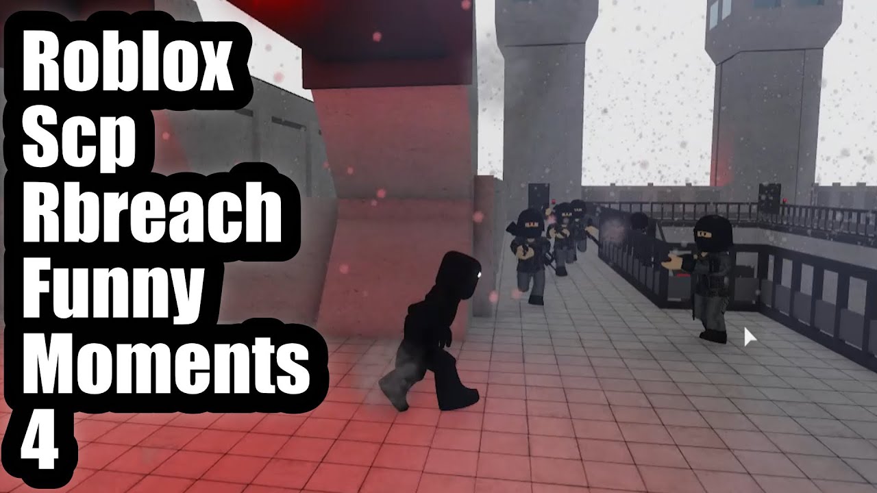 Roblox SCP Rbreach - Funny moments 4# - YouTube
