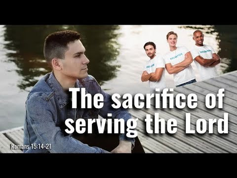 Service the sacrifice of serving the Lord.mp4 - YouTube