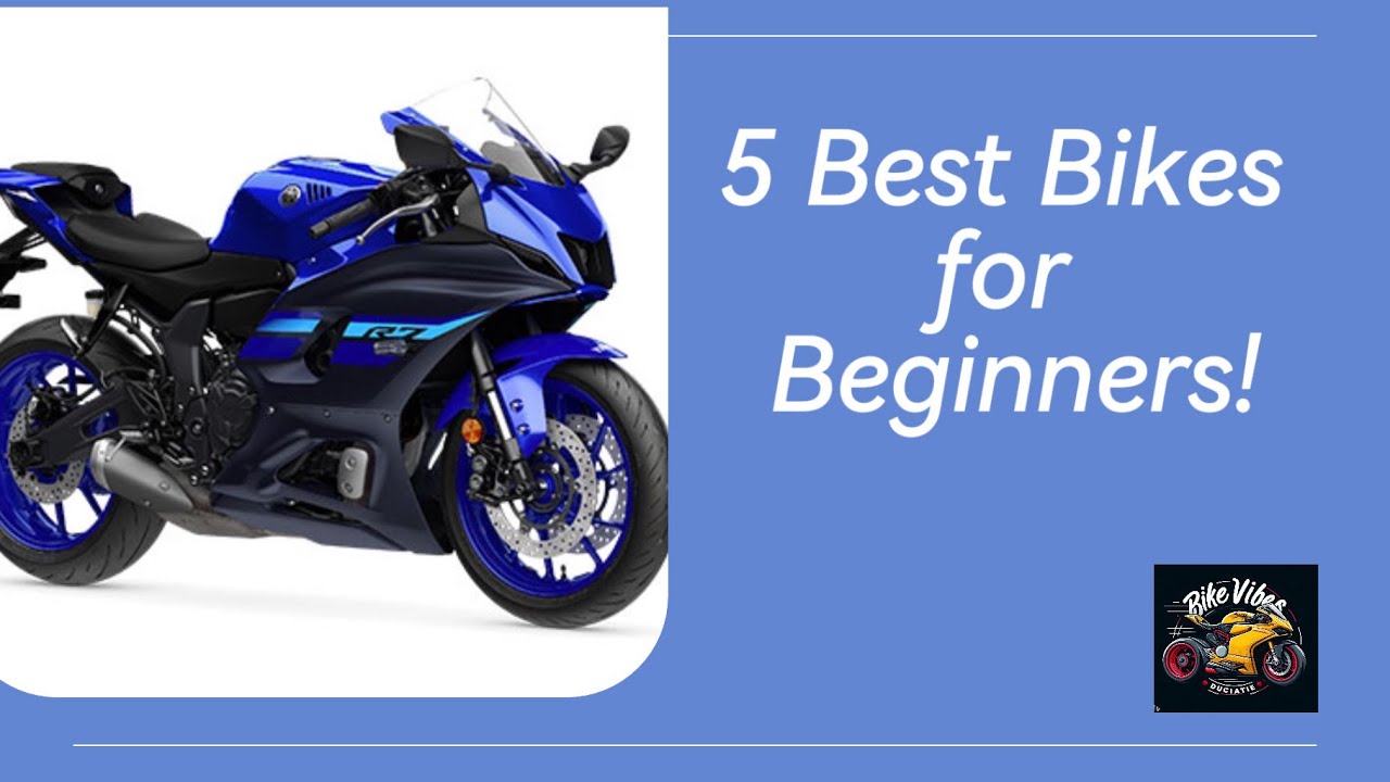 Beginner biker တွေတွက် ရွေးချယ် သင့်တဲ့ အကောင်းဆုံး ဆိုင်ကယ်များ( best ...