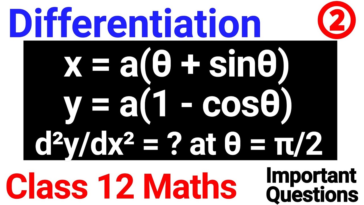 Maths Class 12 - Differentiation Important Questions Series 2 | JP Sir ...