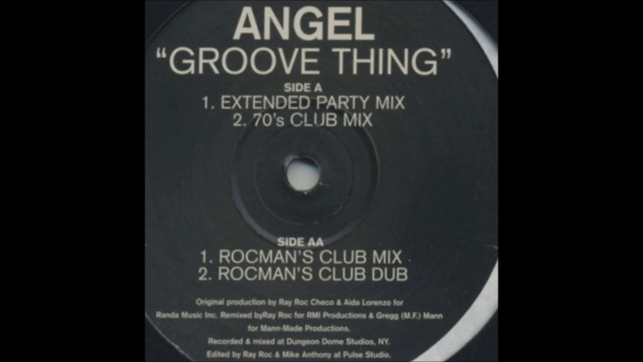 Angel - Groove Thing (Extended Party Mix) - YouTube