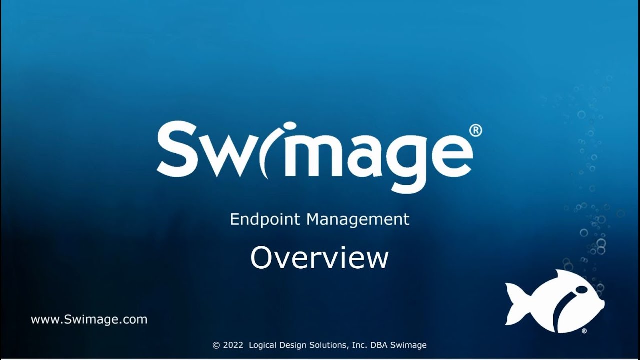 Swimage Endpoint Management Overview - YouTube
