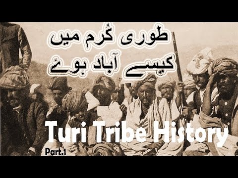 Turi Tribe History. How turies settled in District Kurram(wikipedia ...