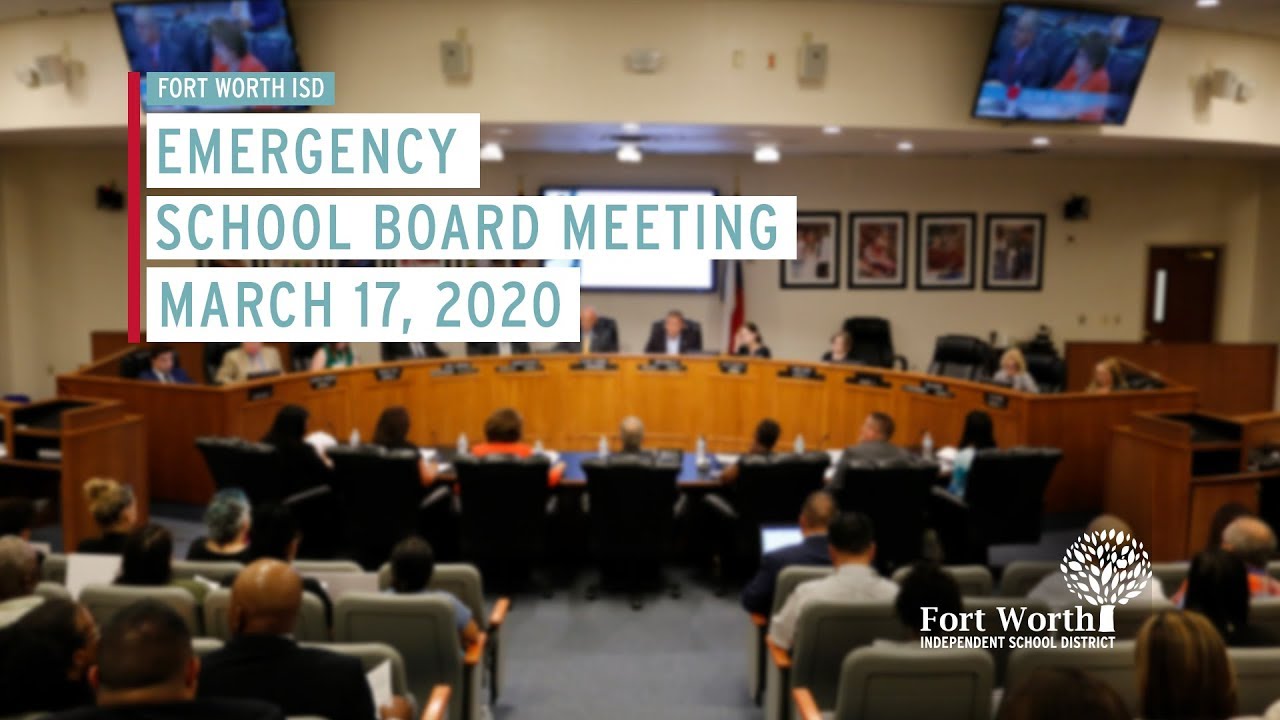 Fort Worth ISD Emergency School Board Meeting - March 17, 2020 - YouTube