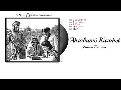 Abrahamê Karabat - Erivan Radyosu Ezgileri