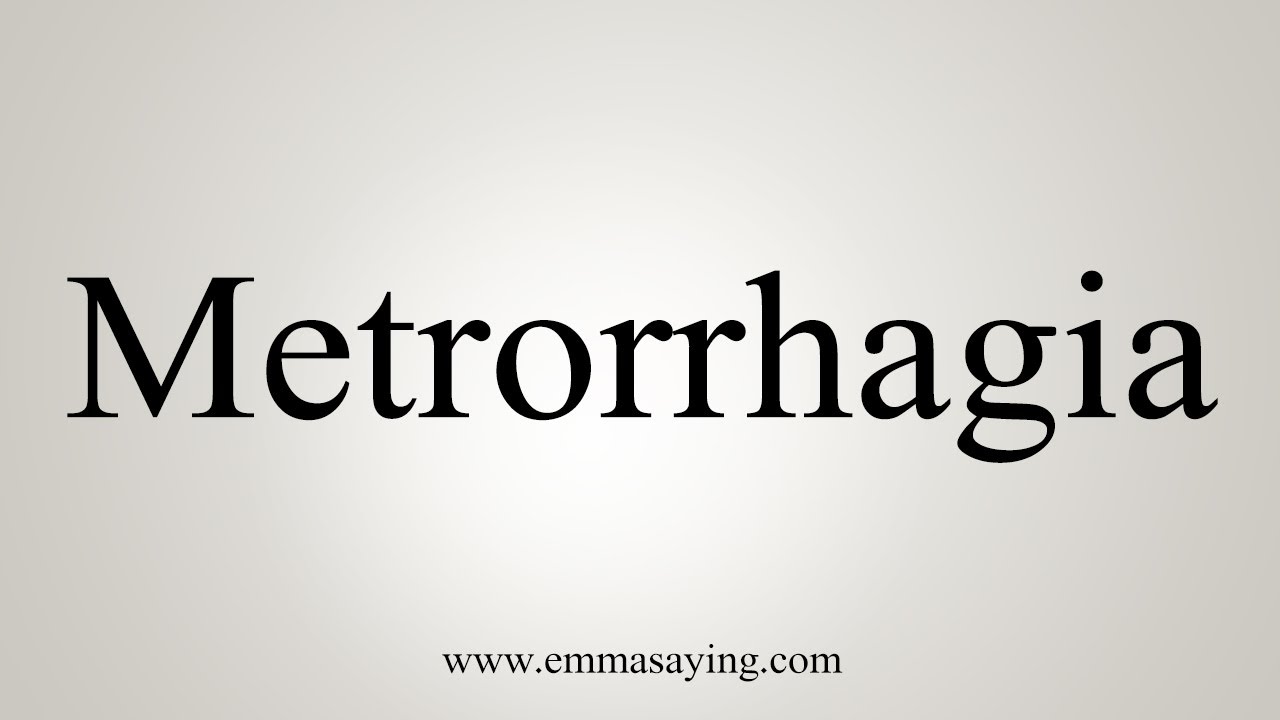 Metrorrhagia