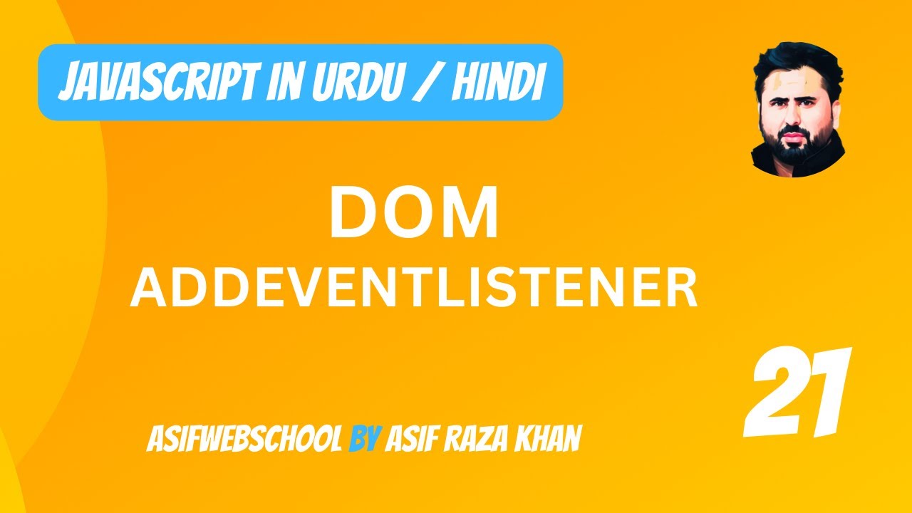 21 JavaScript DOM addeventlistener in Urdu/Hindi - YouTube