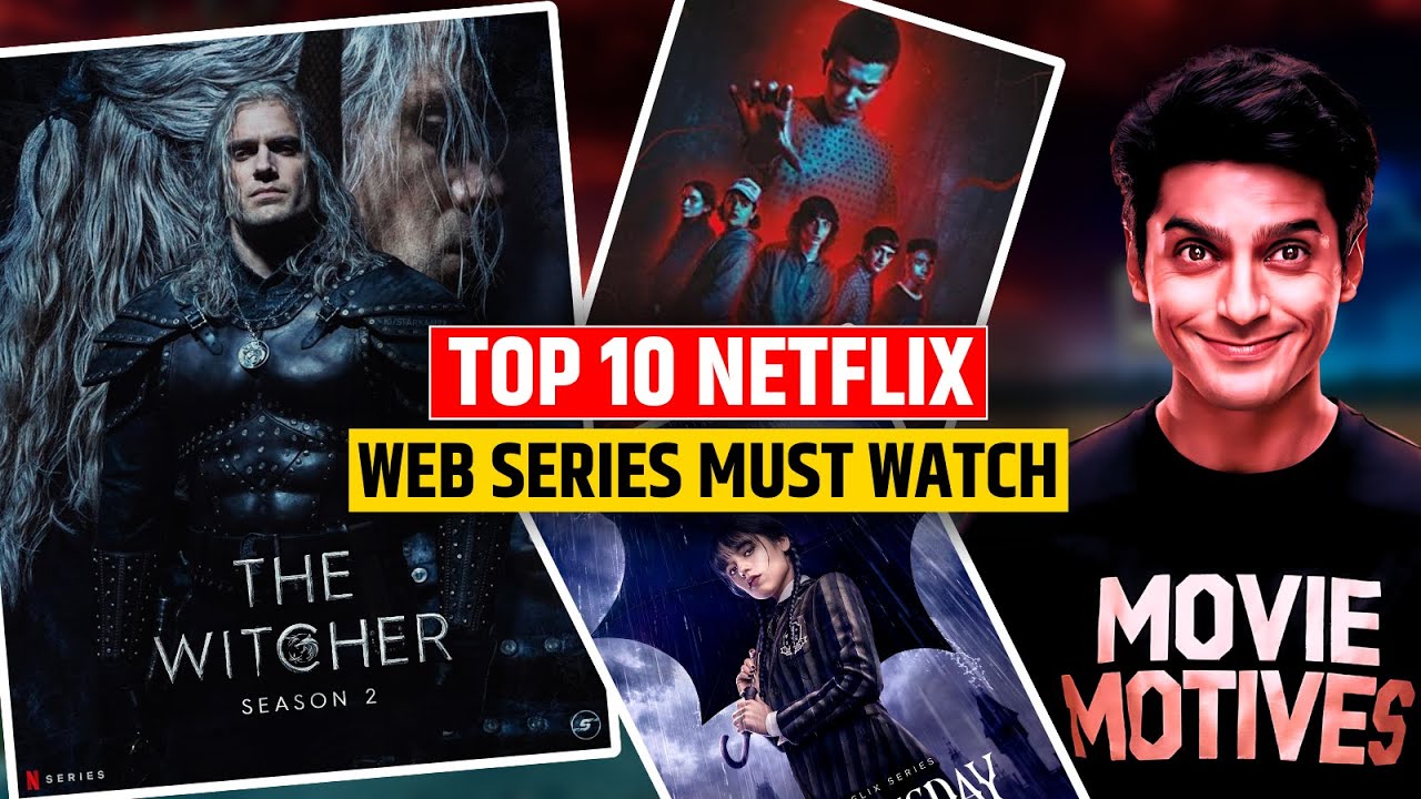 Top 10 Best Netflix Web Series Of All Times Must Watched !! - YouTube