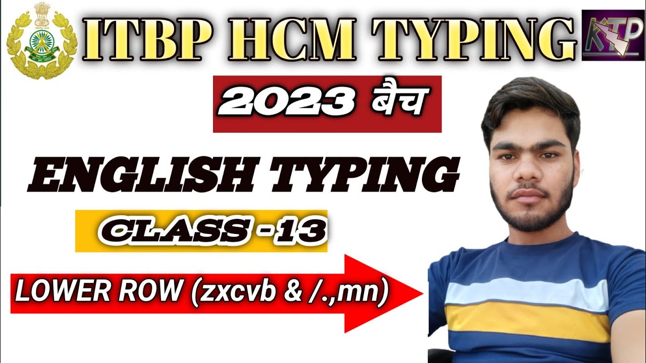 ITBP HCM English Typing कैसे सीखें Class # 13। How to learn ITBP HCM ...