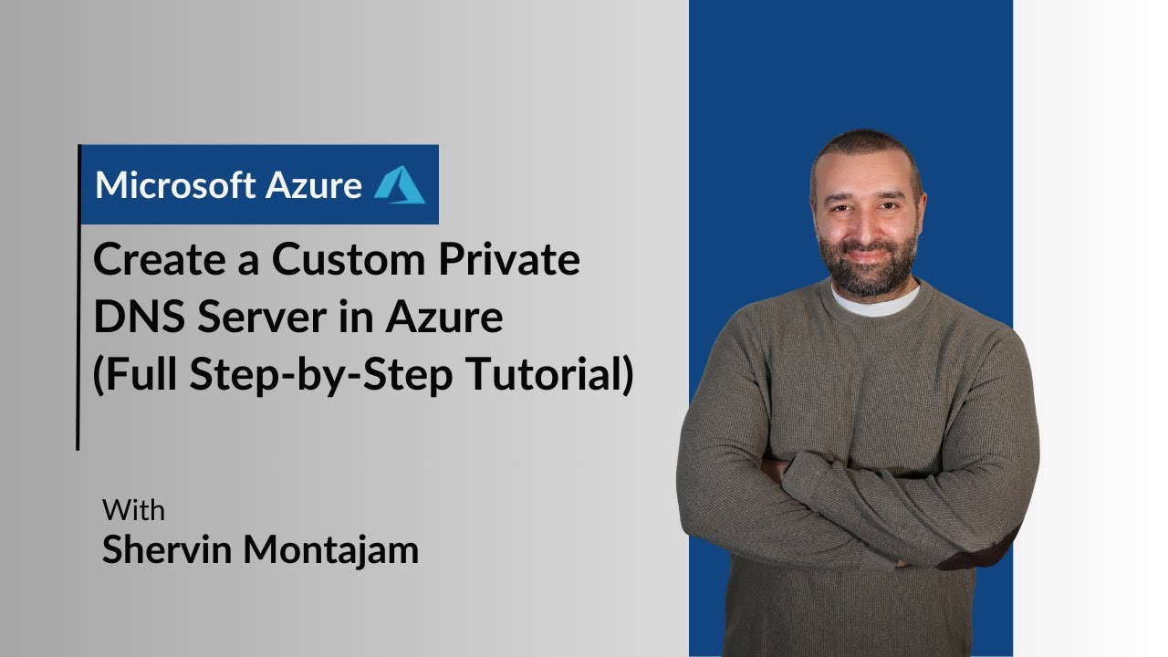 Create a Custom Private DNS Server in Azure (Full Step-By-Step ...