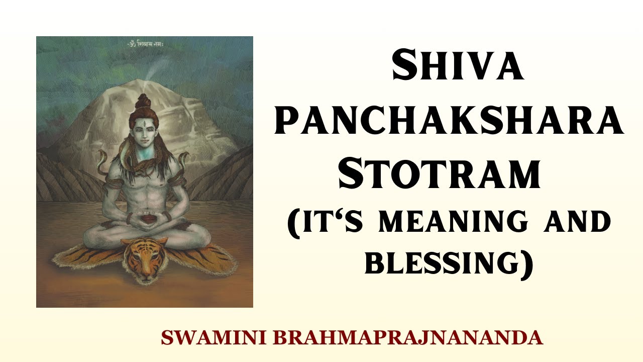 Shiva panchakshara Stotram - It's meaning and blessing | Swamini ...